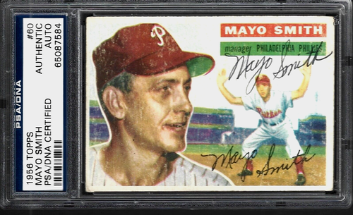 1956 Topps Signed #60 WB Mayo Smith PSA Authentic Auto Phillies Manager ...