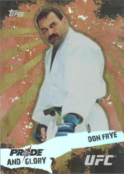 2010 Topps UFC Series 4 - Pride and Glory Don Frye #PG-13 (RC) for sale ...