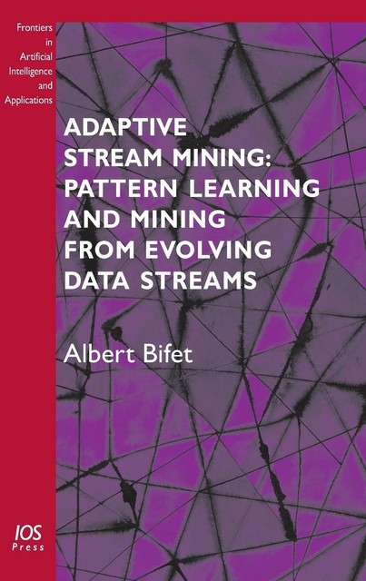 Adaptive Stream Mining von A. Bifet (2010, Gebundene Ausgabe) online ...