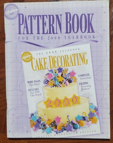 Wilton Pattern Book For The 2000 Yearbook | eBay