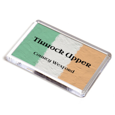 FRIDGE MAGNET - Tinnock Upper - County Wexford - Ireland Flag | eBay