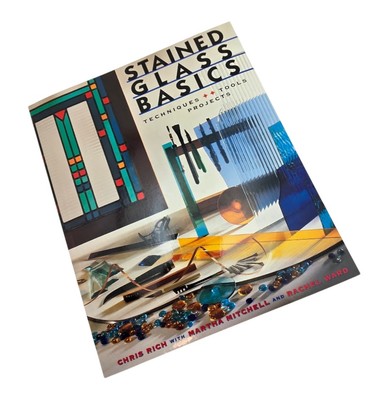 Learn the Art of STAINED GLASS BASICS Techniques, Tools, Projects ...