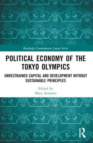 Political Economy of the Tokyo Olympics | Miyo Aramata | Englisch ...