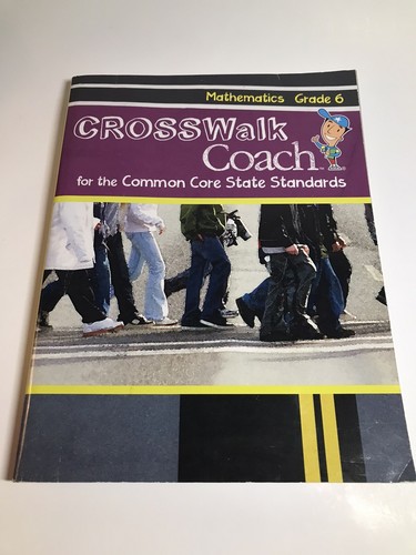 CROSSWalk Coach Common Core State Standards: Mathematics Grade 6 ...