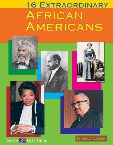 16 Extraordinary African Americans by Nancy Lobb (1996, Hardcover) for ...