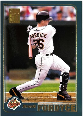 2001 Topps 50 Years #43 Brook Fordyce - Baltimore Orioles - Baseball ...