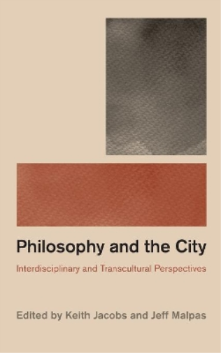 Jeff Malpas Philosophy and the City (Relié) | eBay