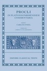 Procli in Platonis Parmenidem Commentaria III by Carlos Steel: New ...