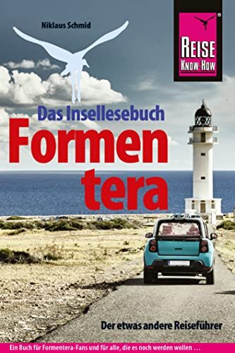 Niklaus Schmid Formentera Der etwas andere Reiseführer. Ein ...