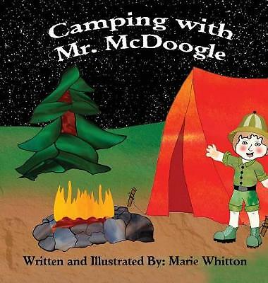 Camping With Mr. McDoogle by Marie Whitton (Hardcover, 2019) for sale ...