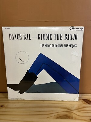 The Robert De Cormier Folk Singers – Dance Gal - Gimme The Banjo SEALED ...
