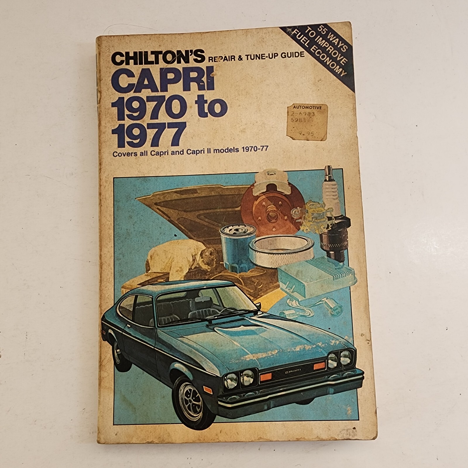 Chiltons Capri 1970 - 1977 by Automotive Editorial Dept Staff Chilton ...