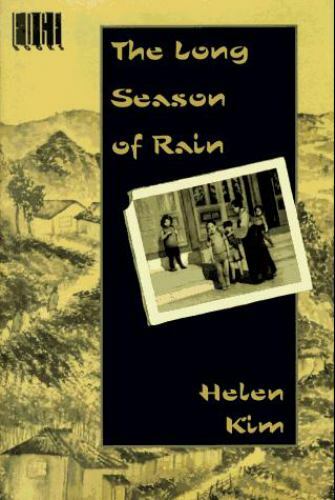 Helen Kim~THE LONG SEASON OF RAIN~SIGNED 1ST/DJ~NICE COPY 9780805047585 ...