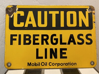 Mobil Caution Fiberglass Line Porcelain Sign 10”x7” | eBay