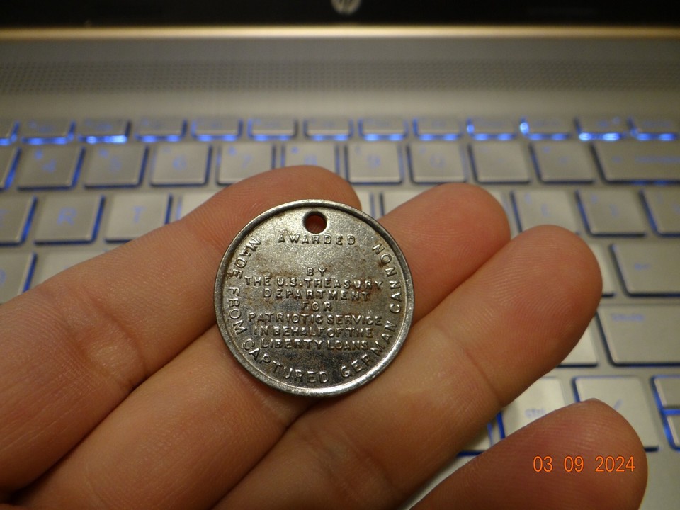 US WWI Liberty Loan Coin Made From Captured German Canon War Bonds free ...