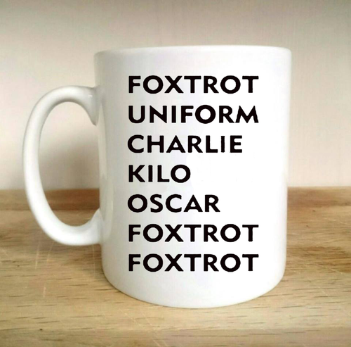 FOXTROT PHONETIC ALPHABET ADULT RUDE JOKE FUNNY EXPLICIT GIFT CUP MUG ...