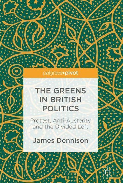 The Greens in British Politics von James Dennison (2016, Gebundene ...