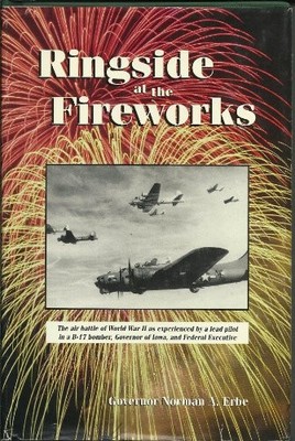 Ringside at the Fireworks - Paperback By Erbe, Governor Norman A - VERY ...