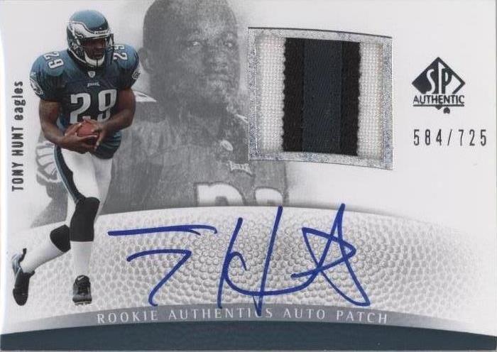 2007 SP Authentic - Rookie Authentics Auto Patch Tony Hunt #286 /725 ...