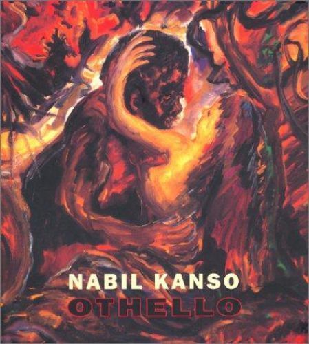 Othello : Nabil Kanso Paintings by Nabil Kanso (1996, Hardcover) for ...