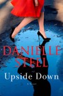 Upside Down: A Novel - Hardcover By Steel, Danielle - GOOD ...