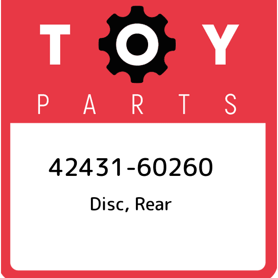 42431-60260 Toyota Disc, rear 4243160260, New Genuine OEM Part | eBay