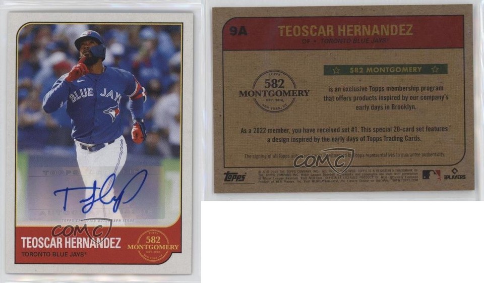 2022 Topps 582 Montgomery Club Set 1 Auto Teoscar Hernandez #9A Auto ...