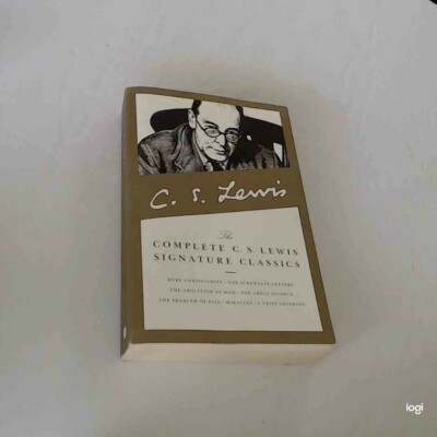 The Complete C S Lewis Signature Classics by C S Lewis. (2007 ...