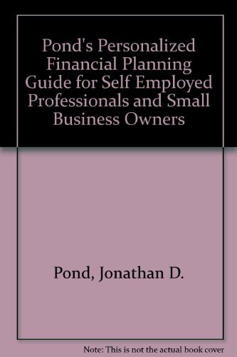 POND'S PFPG/SELF-EMPLOYED PROFESSIONALS By Jonathan Pond *Excellent ...