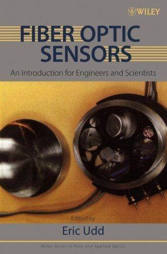 Fiber Optic Sensors : An Introduction for Engineers and Scientists by ...