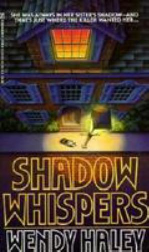 Shadow Whispers by Wendy Haley (1992, Mass Market) for sale online | eBay