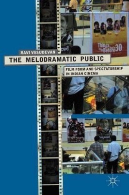 R. Vasudevan The Melodramatic Public (Relié) | eBay