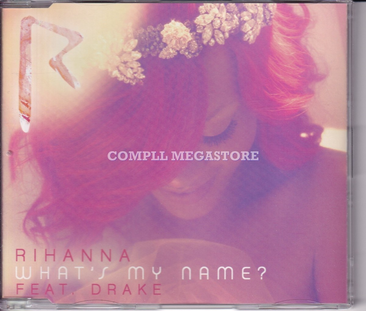 Drake And Rihanna Whats My Name What's My Name? (feat. Drake)