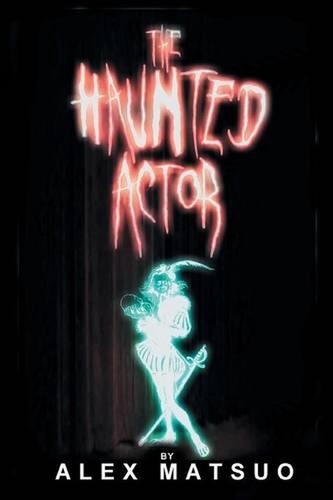 The Haunted Actor: An Exploration of Supernatural Belief Through ...