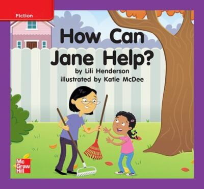 Reading Wonders Leveled Reader How Can Jane Help? : Ell Unit 9 Week 1 ...