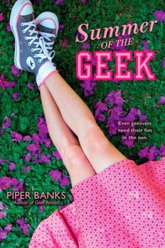 Summer of the Geek (Geek High) - Paperback By Banks, Piper - VERY GOOD ...