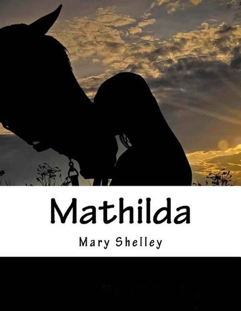 Mathilda by Mary Shelley (English) Paperback Book | eBay