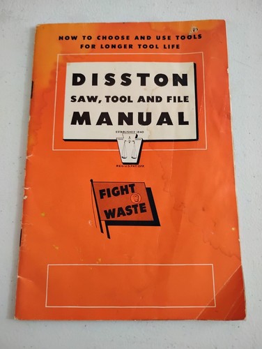 Disston Saw, Tool And File Manual, March 1951 VTG, How To Choose And ...