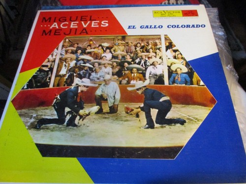 1958 MIGUEL ACEVES MEJIA El Gallo Colorado Mexico LP RCA Mariachi Mono ...