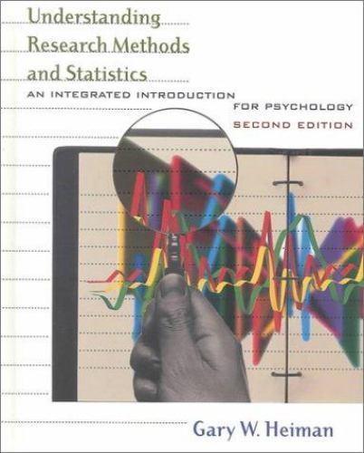 Understanding Research Methods and Statistics : An Integrated ...