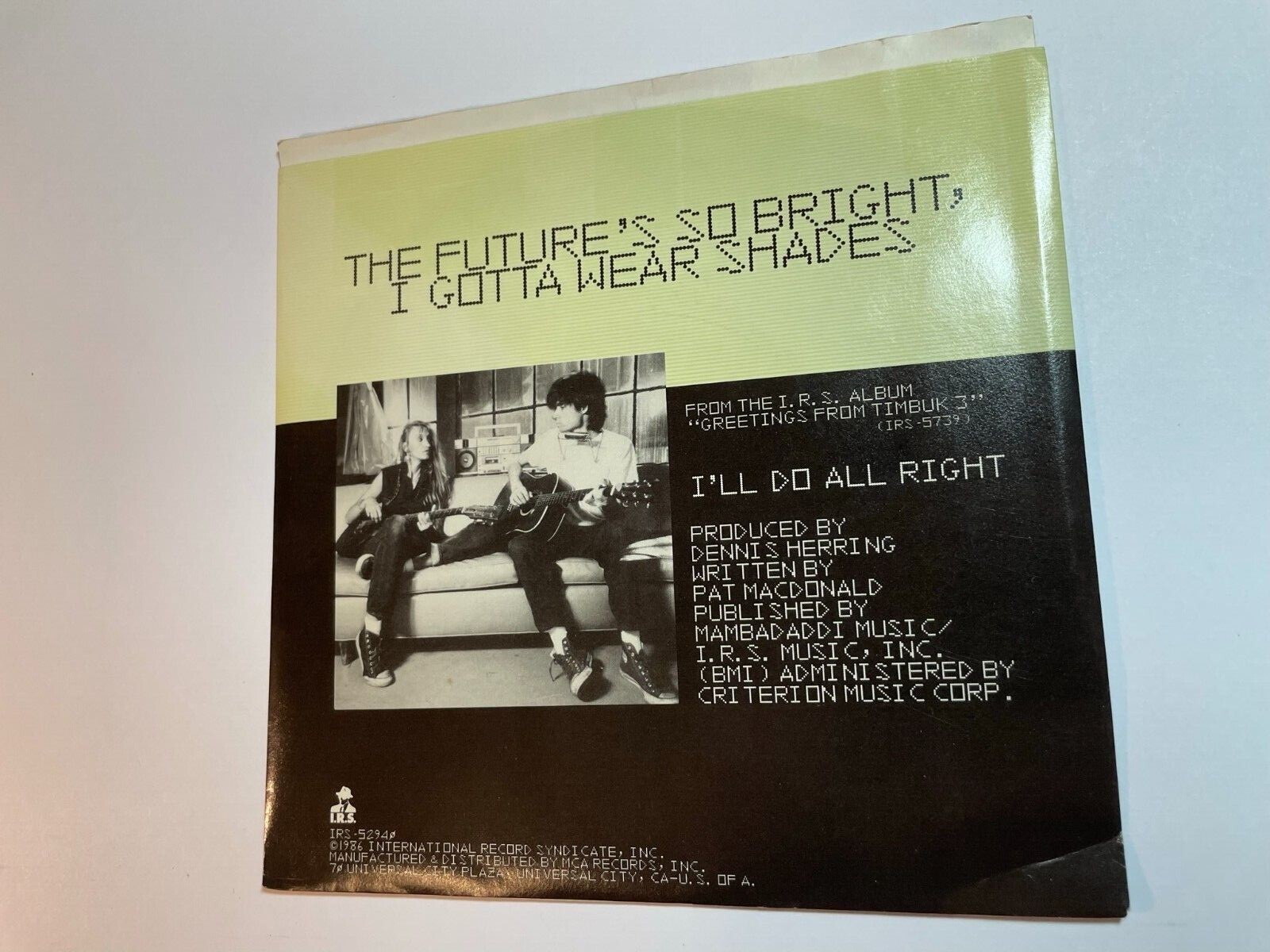Timbuk 3 - The Future's So Bright, I Gotta Wear Shades - 45 RPM - IRS ...
