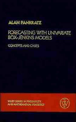 Forecasting with Univariate Box - Jenkins Models: Concepts and Cases by Alan Pankratz (Hardcover ...