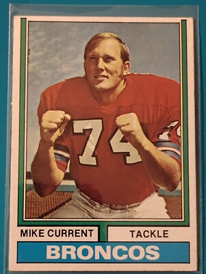 1974 Topps Football - #453 Mike Current - Denver Broncos Vg-Ex ...