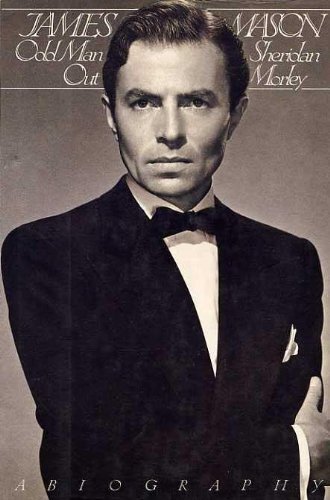 JAMES MASON: ODD MAN OUT By Sheridan Morley - Hardcover **BRAND NEW ...