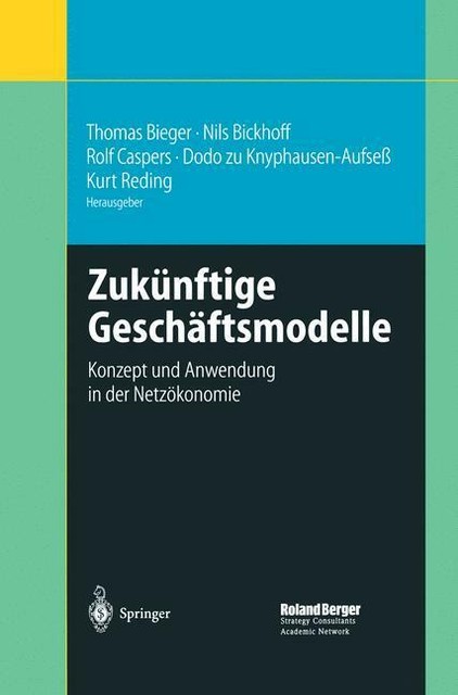 Zukünftige Geschäftsmodelle von Kurt Reding Nils Bickhoff Rolf Caspers ...