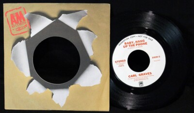 Carl Graves-Baby, Hang Up The Phone-Stereo Mono DJ-A&M 1620-White Label ...