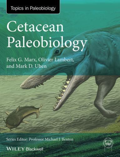 Topa Topics in Paleobiology Ser.: Cetacean Paleobiology by Felix G ...