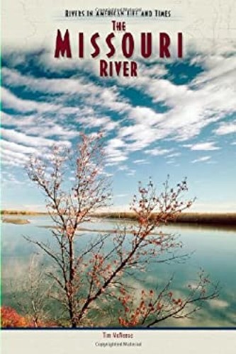 The Missouri River Hardcover Tim McNeese 9780791077245 | eBay