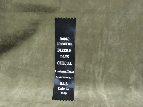 1990 NIP Rodeo Co Committee Derrick Days Official Corsicana Texas Black Ribbon | eBay