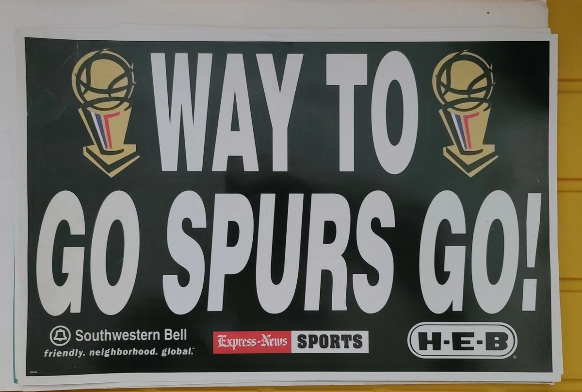 Go Spurs Go Sign